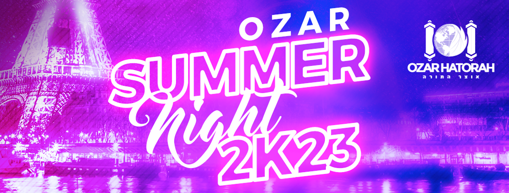 Ozar Summer Night – OZAR HATORAH